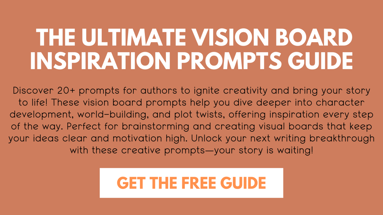 Five types of vision boards for authors to help your writing