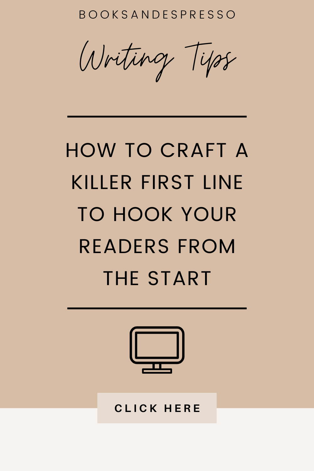 How To Craft a Killer First Line To Hook Your Readers