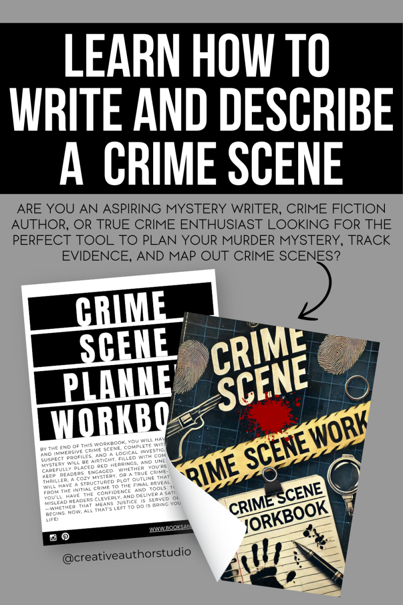 Crime Scene Writing Guide for Mystery and True Crime Writers